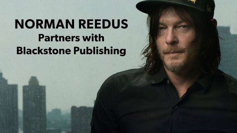 Norman Reedus Partners with Blackstone Publishing